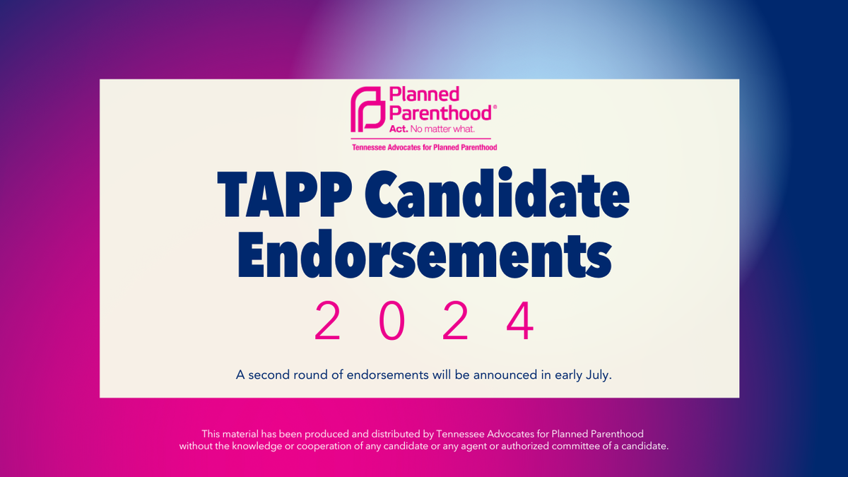 2024 Candidate Endorsements | Tennessee Advocates for Planned Parenthood