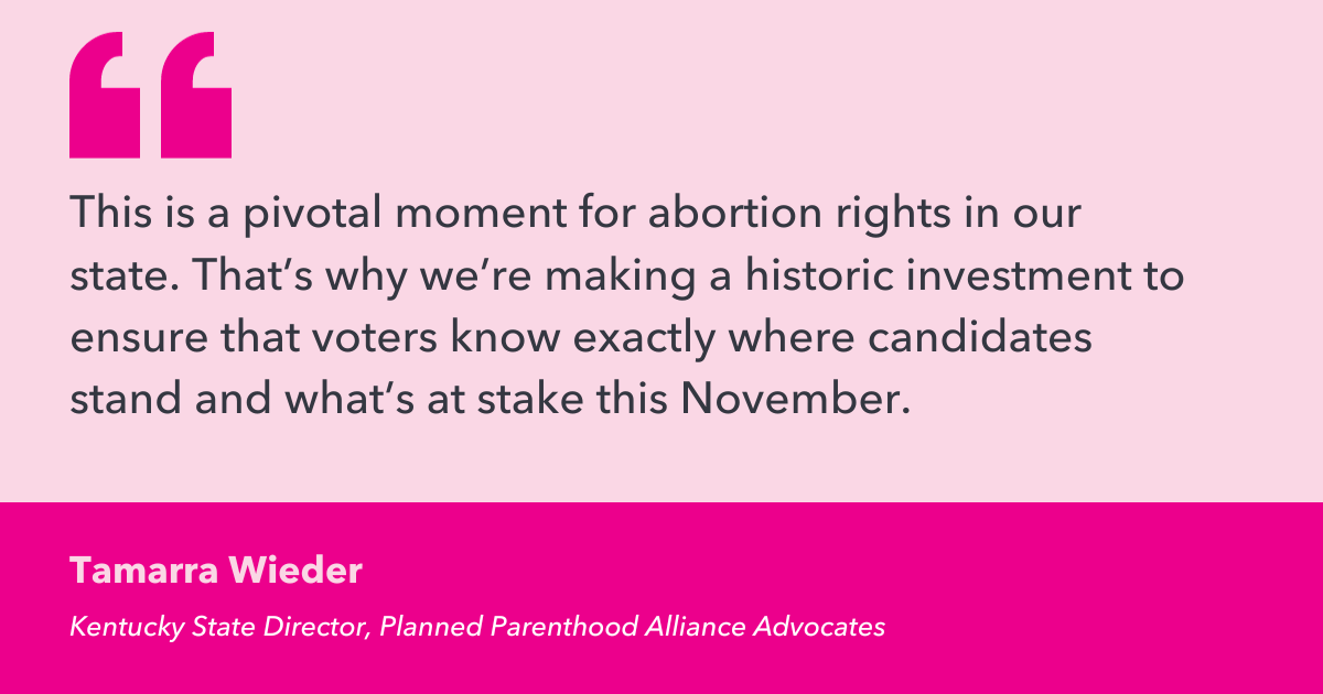 Planned Parenthood Action Kentucky Launches Historic Six Figure Ad ...