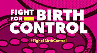 THE FIGHT FOR BIRTH CONTROL | Planned Parenthood of the Pacific ...