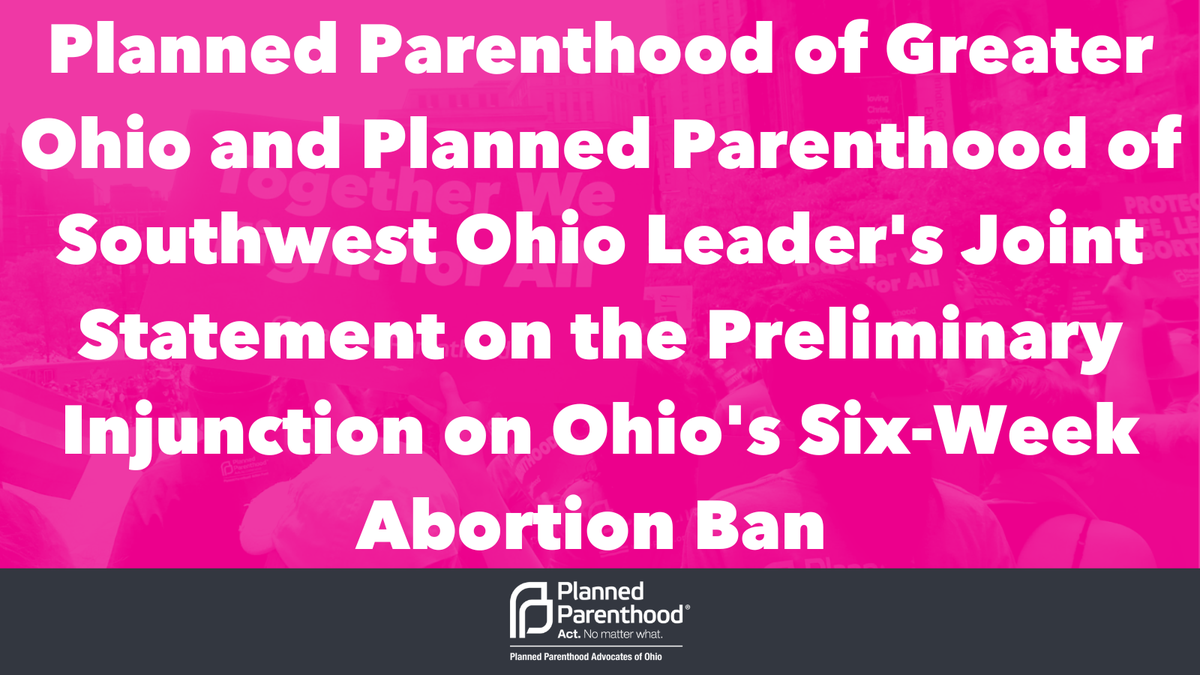Planned Parenthood of Greater Ohio and Planned Parenthood of Southwest ... Planned Parenthood of Greater Ohio and Planned Parenthood of Southwest ...