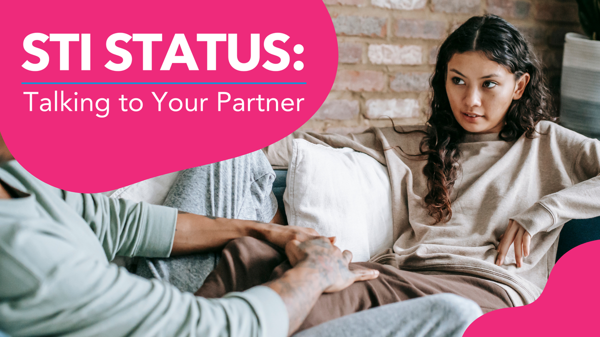 How Do I Tell My Partner I Have an STI? | Planned Parenthood of Orange ...