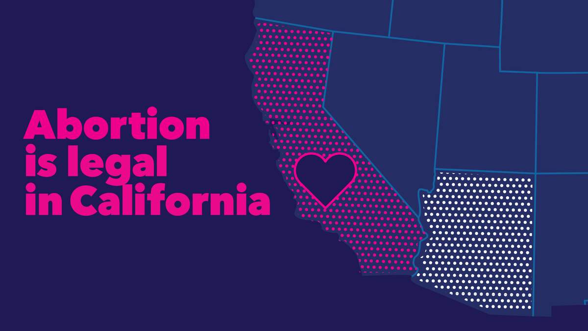 Abortion Care is Available for Arizona Residents in California ...