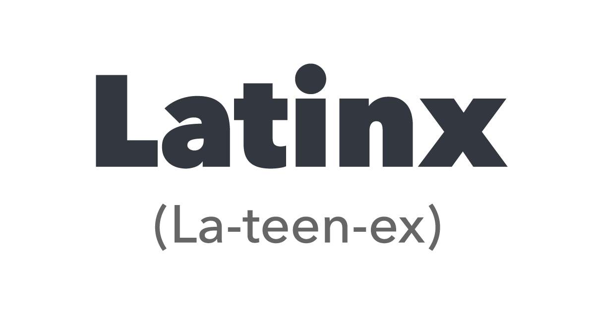 Glossary: Latinx Community Terms