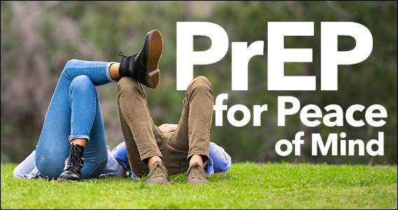 WHAT ARE PrEP AND PEP? | Planned Parenthood of the Pacific Southwest, Inc.