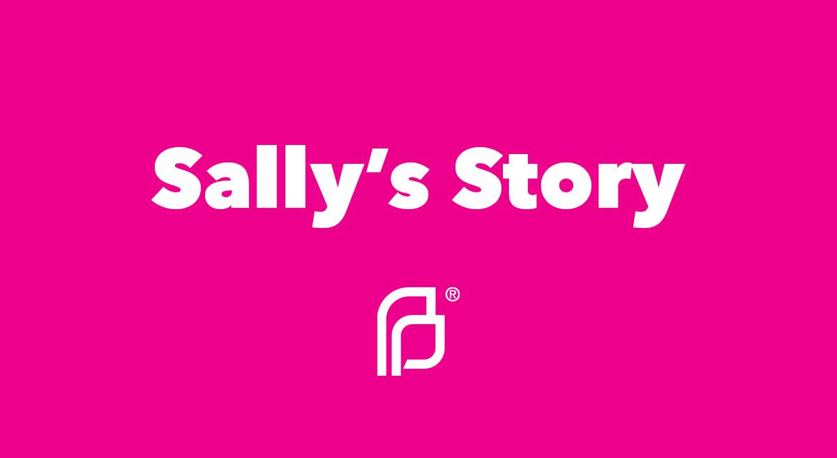 Sally's Story | Planned Parenthood Votes! Connecticut